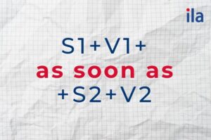 Cấu trúc As soon as: Tổng hợp cách sử dụng trong tiếng Anh - ILA Vietnam
