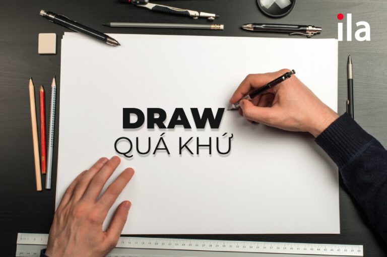Quá khứ của draw: Động từ draw V2, V3 và bài tập áp dụng