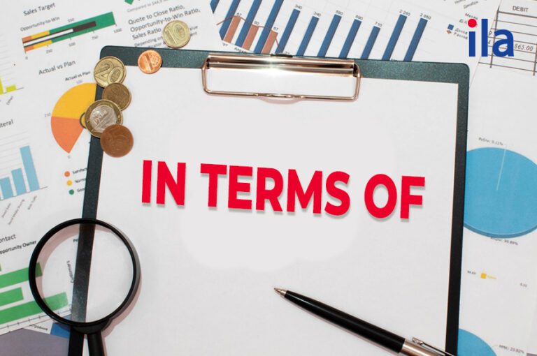 In terms of là gì? Định nghĩa và cách sử dụng - ILA Vietnam