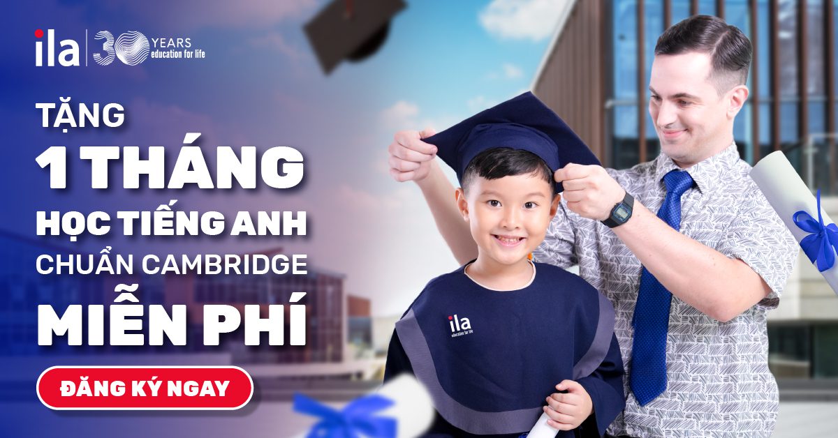 Tiếng Anh lớp 3: từ vựng, ngữ pháp & mẫu câu giao tiếp - ILA Vietnam